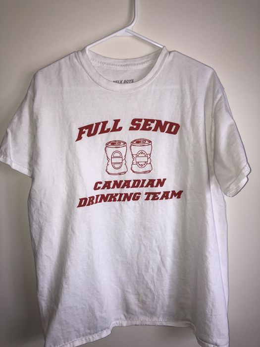 Full Send by Nelk Boys Full Send Canadian Drinking Team Tee | Grailed