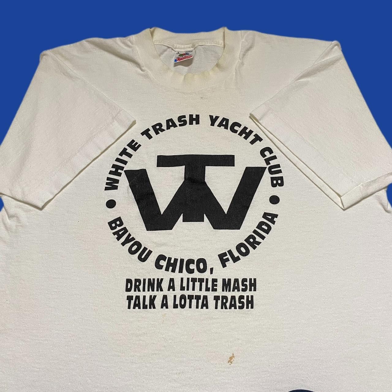 Fruit Of The Loom vintage 90s white trash yacht club funny shirt | Grailed