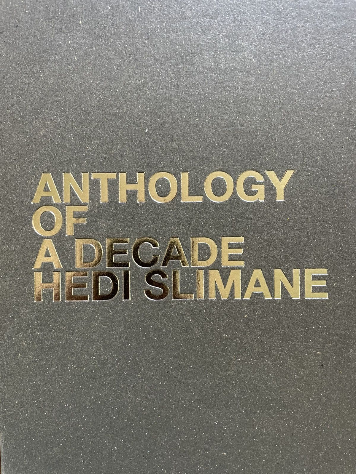 Hedi Slimane Hedi Slimane: Anthology of a Decade | Grailed