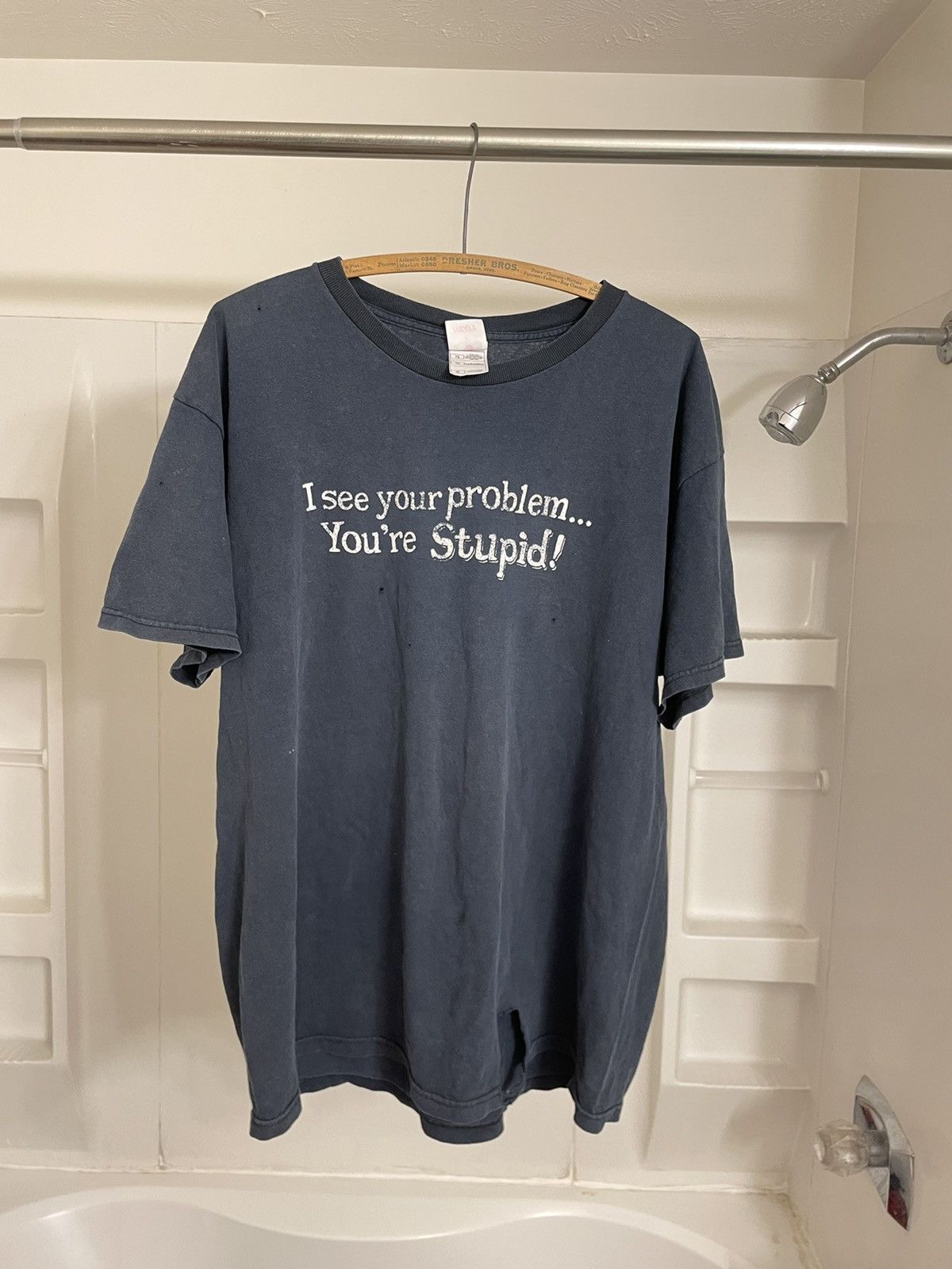 Vintage Vintage I see your problem you’re stupid t shirt | Grailed