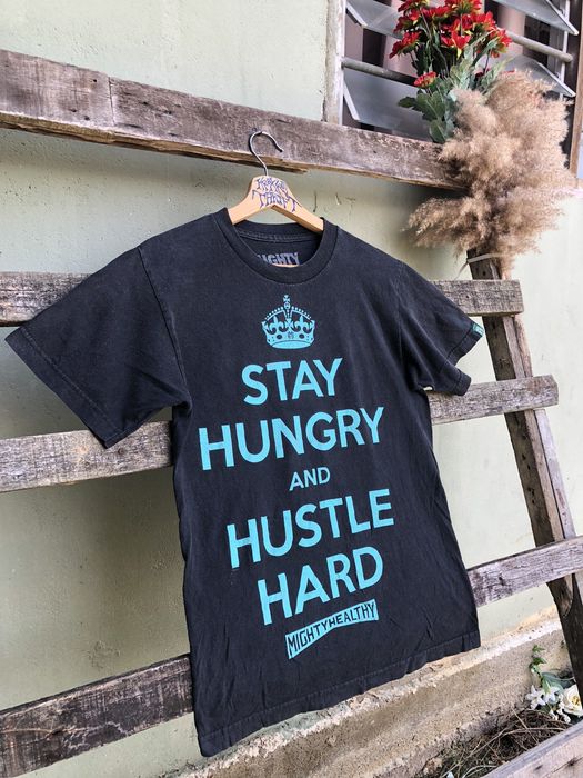 Mighty Healthy Mighty Healthy Stay Hungry and Hustle Hard Tees | Grailed