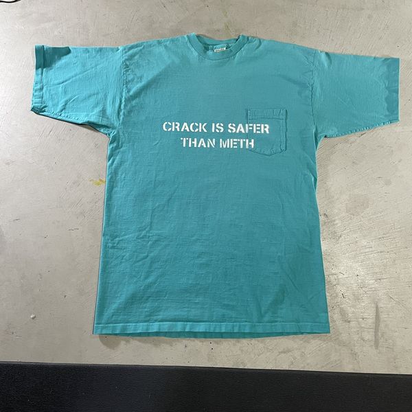 Vintage CRACK IS SAFER THAN METH 90s teal blank drug joke art custom ...