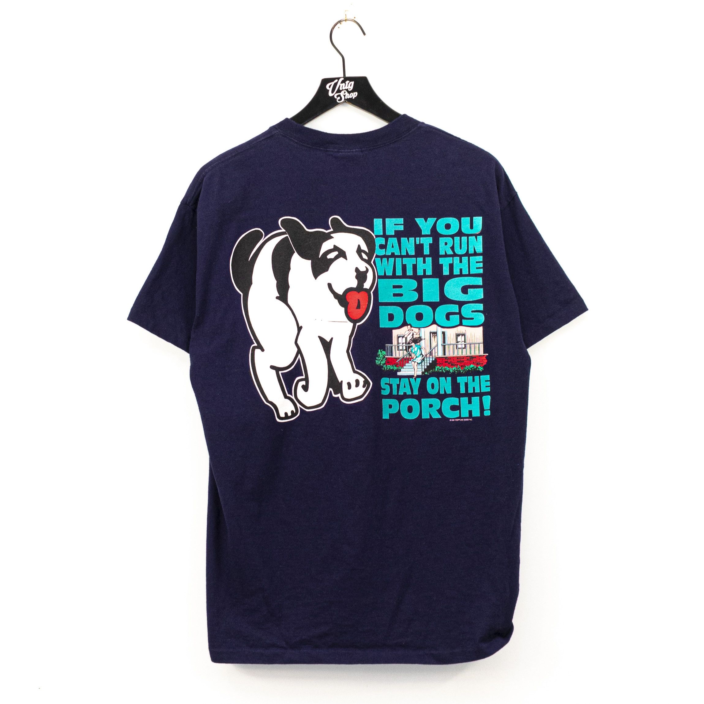 Vintage 1994 Big Dogs If You Can't Run With The Big Dogs T-Shirt | Grailed