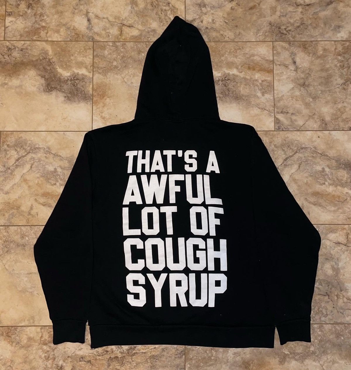 Awful Lot of Cough Syrup Classic That’s A Awful Lot Of Cough Syrup ...