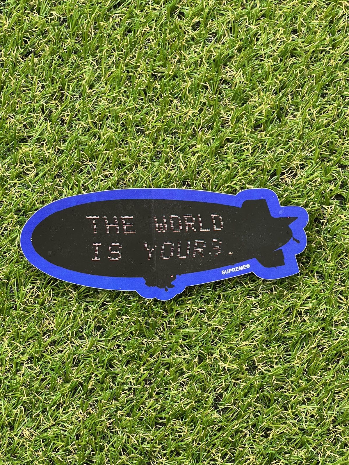 Supreme 2017 Supreme Scarface Blimp “The World Is Yours” Sticker | Grailed