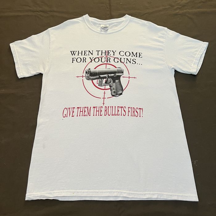 Vintage Vtg Glock give them the bullets first Tee Shirt 911 gun | Grailed