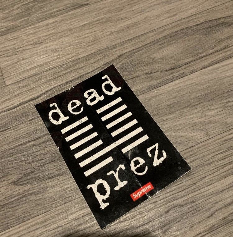 Streetwear × Supreme Dead Prez Supreme Sticker | Grailed