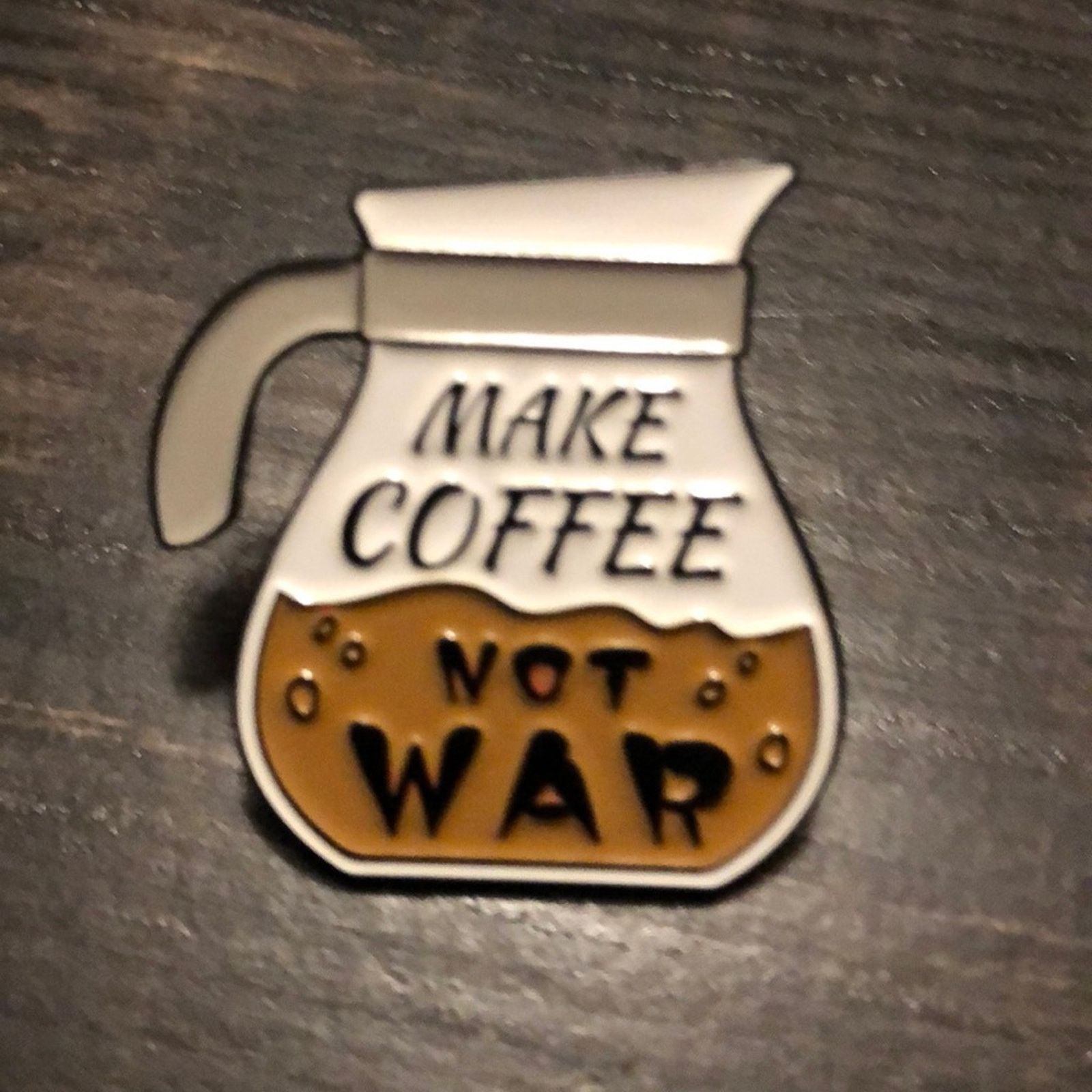 Pins Make Coffee Not War Pin Brooch | Grailed