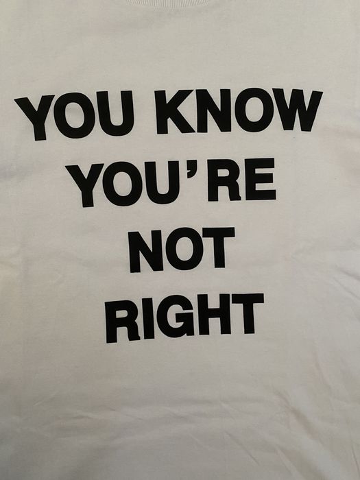 Number (N)ine You Know You're Not Right Tee | Grailed
