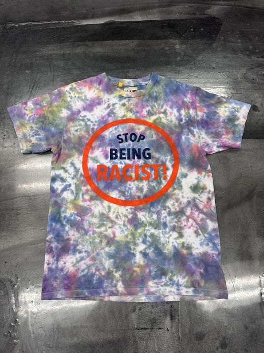 Gallery Dept. Gallery Dept. Stop Being Racist Tie Dye T-shirt | Grailed
