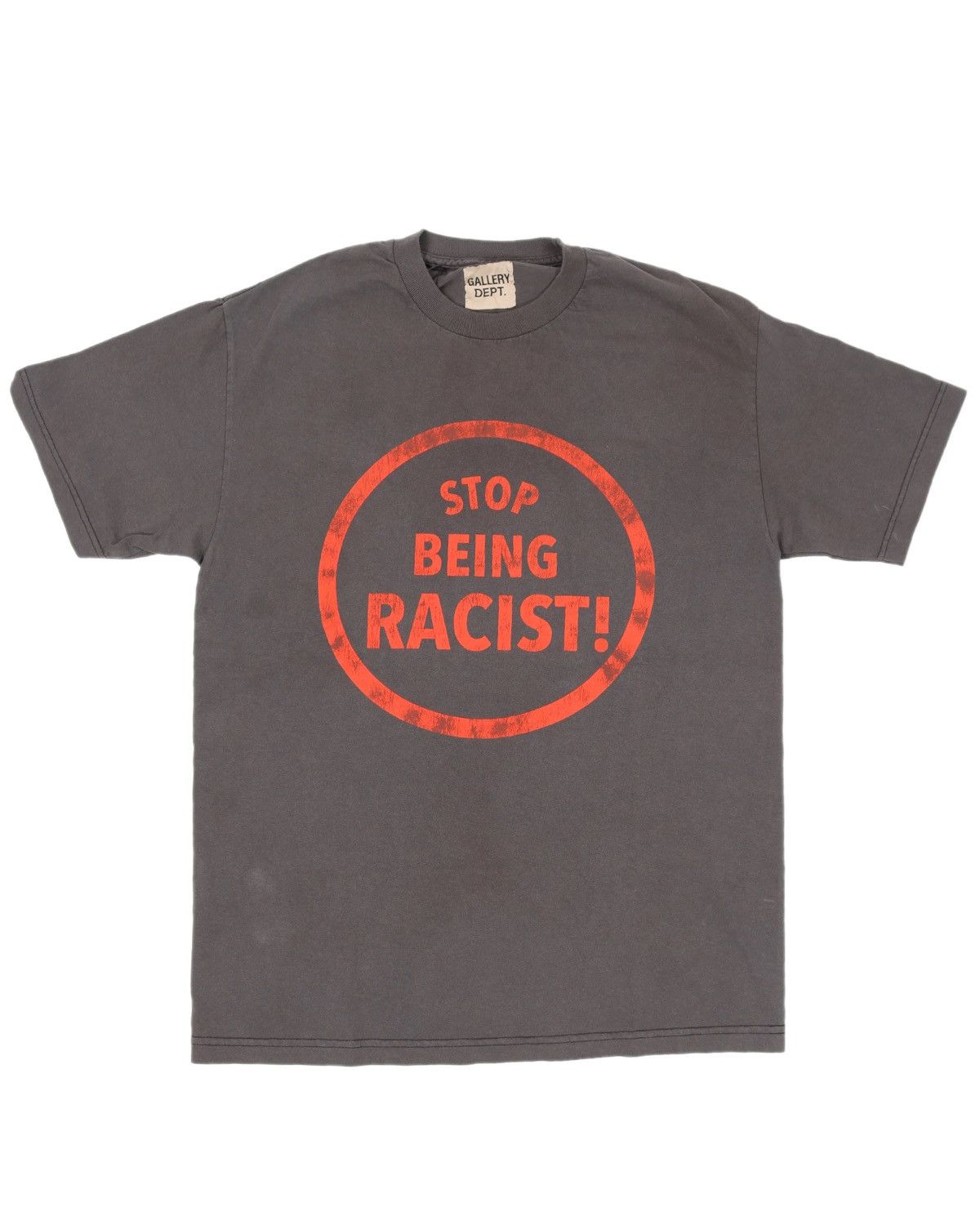 Gallery Dept. Gallery Dept Stop Being Racist tee | Grailed