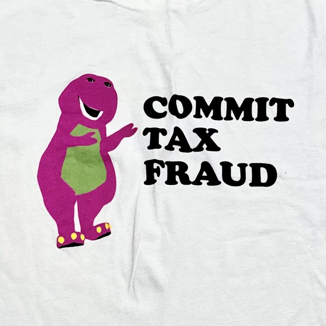 Vintage BARNEY COMMIT TAX FRAUD TEE! | Grailed