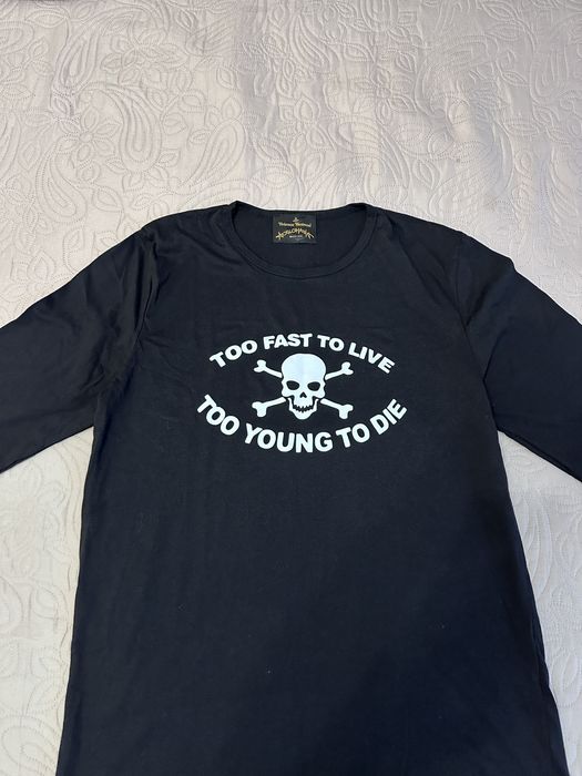 Vivienne Westwood Vivienne Westwood “too fast to lite too young to die ... Vivienne Westwood Vivienne Westwood “too fast to lite too young to die ...